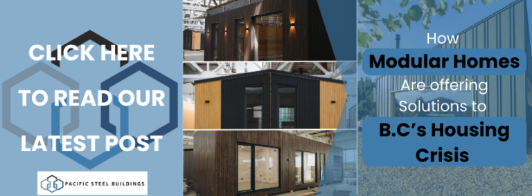 Modular Homes Provider in British Columbia - Pacific Steel Buildings